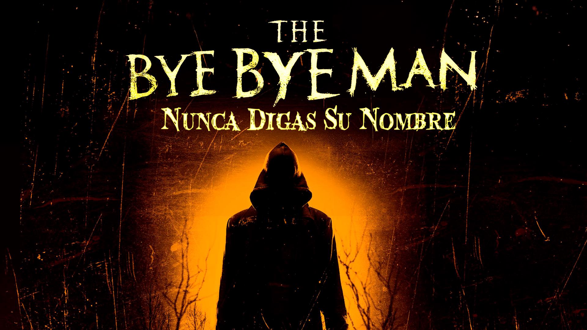 The Bye Bye Man: Nunca Digas su Nombre
