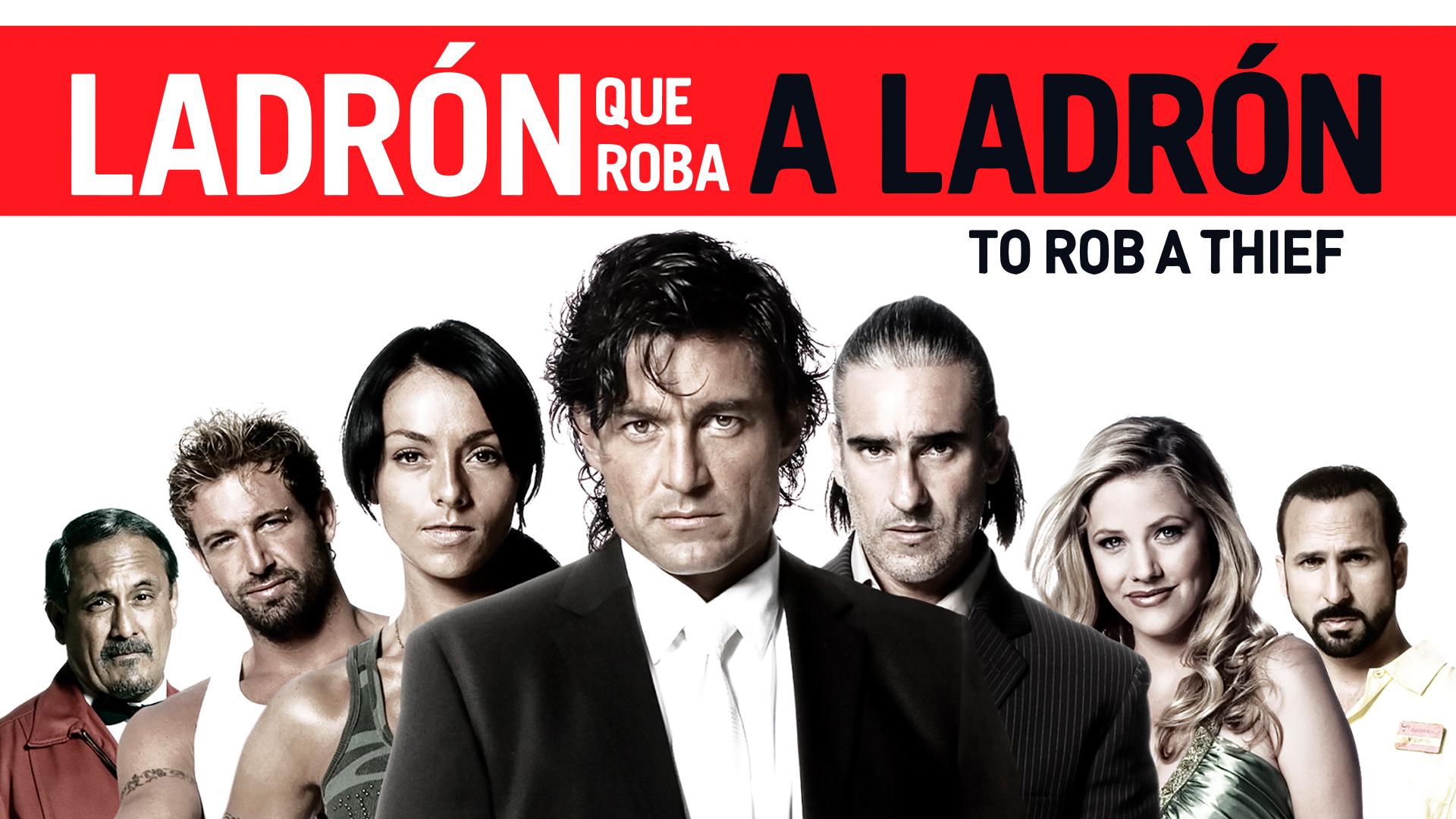 Ladrón que Roba a Ladrón