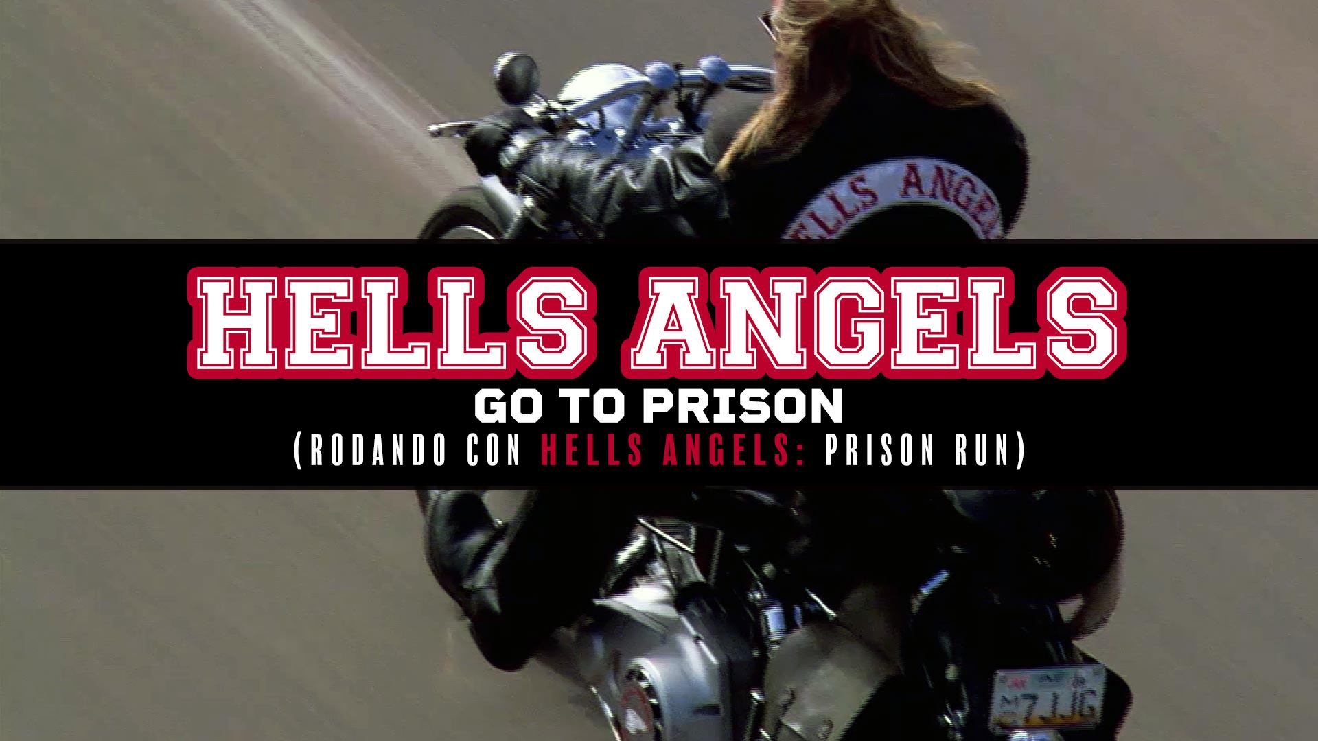 Hells Angels Go To Prison