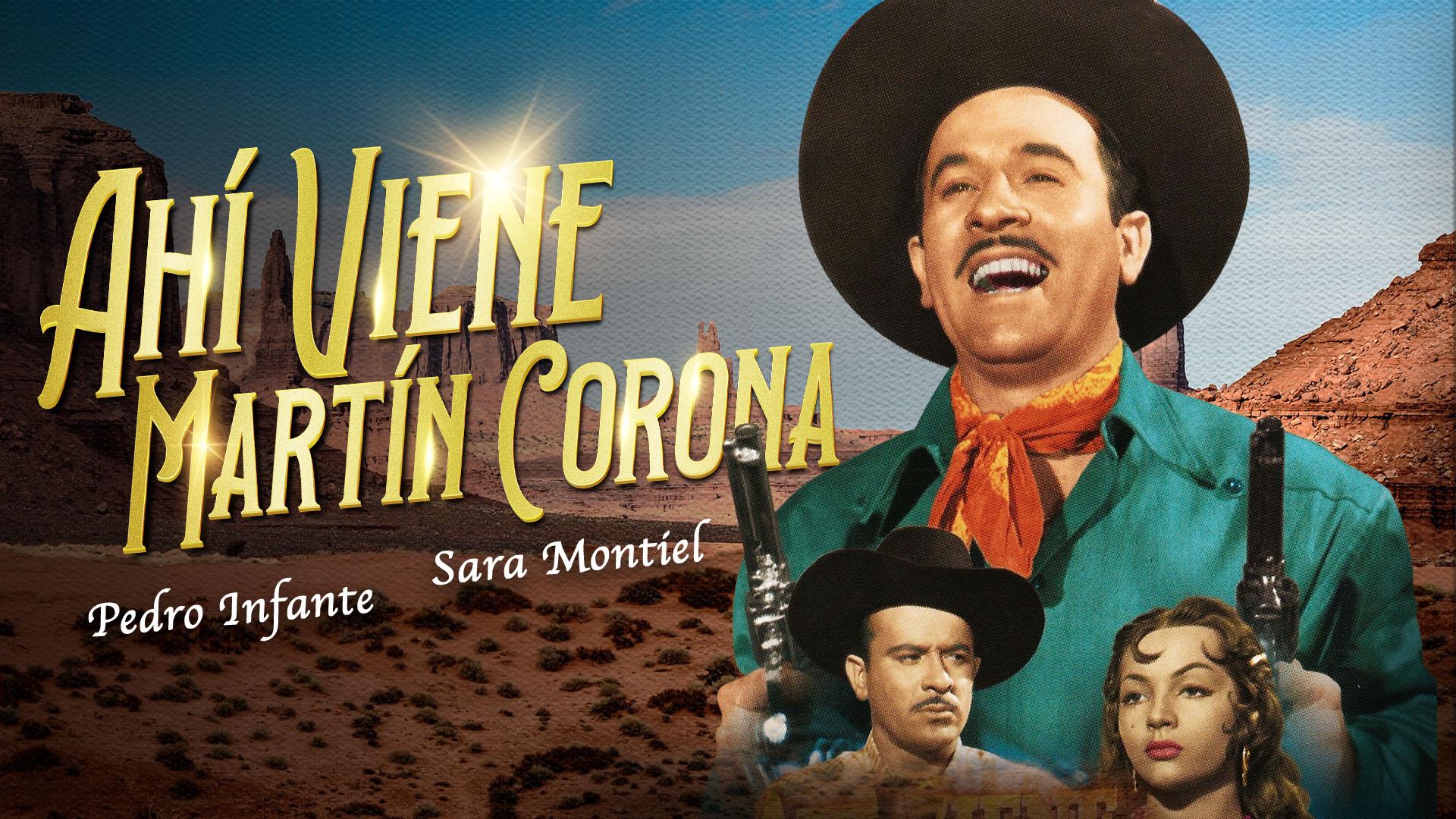 Ahí Viene Martín Corona