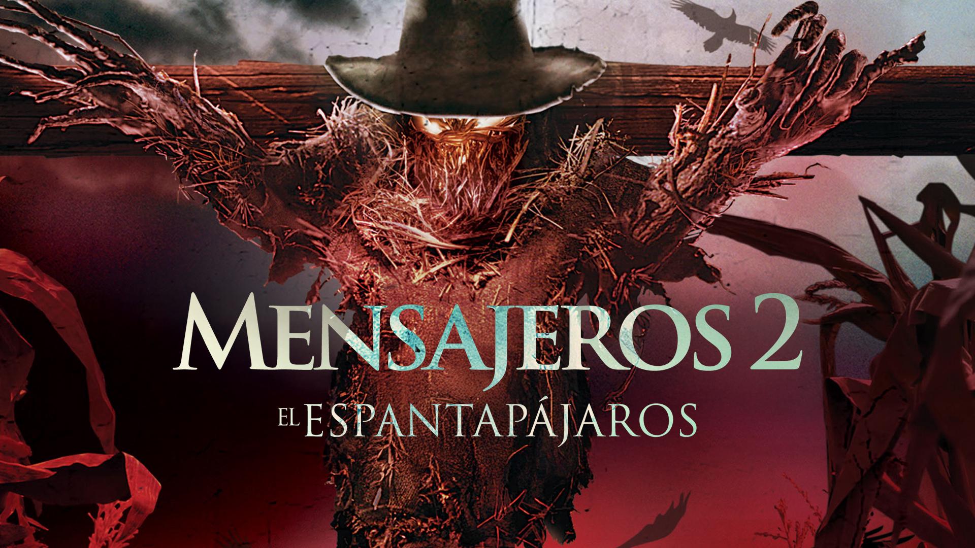 Mensajeros 2: El Espantapájaros
