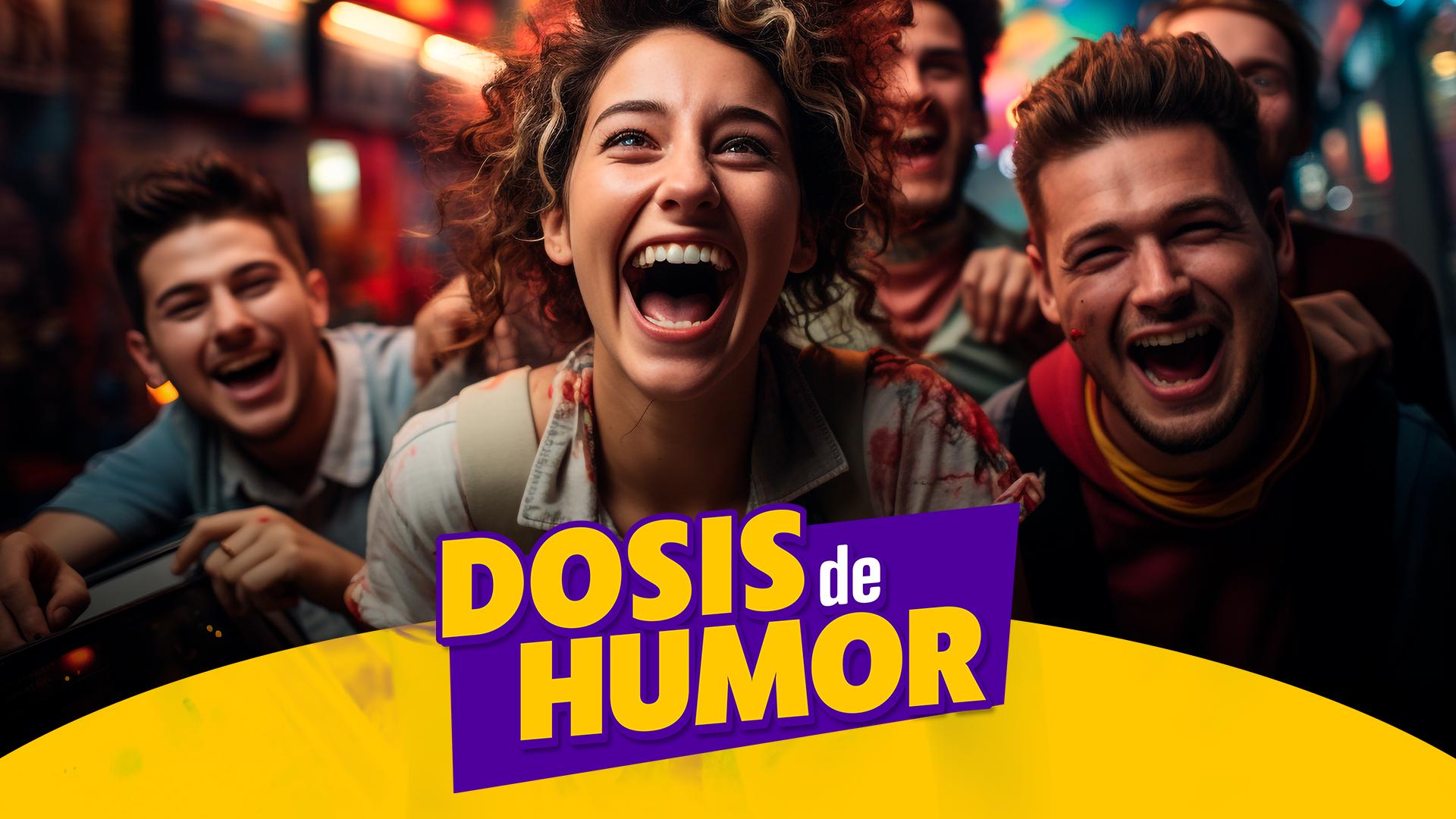 Dosis de Humor